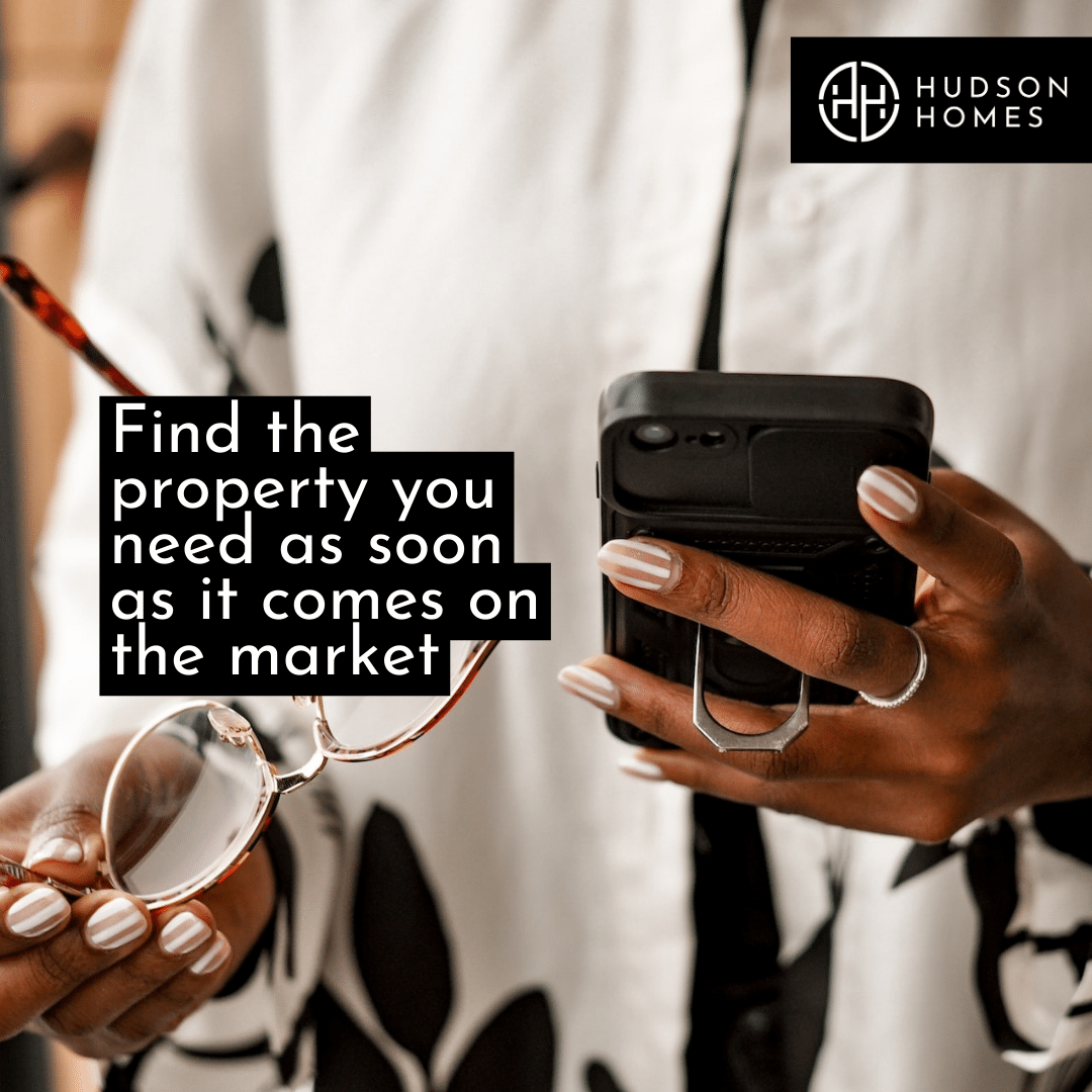 Register for Property Alerts | Hudson Homes Estate Agency